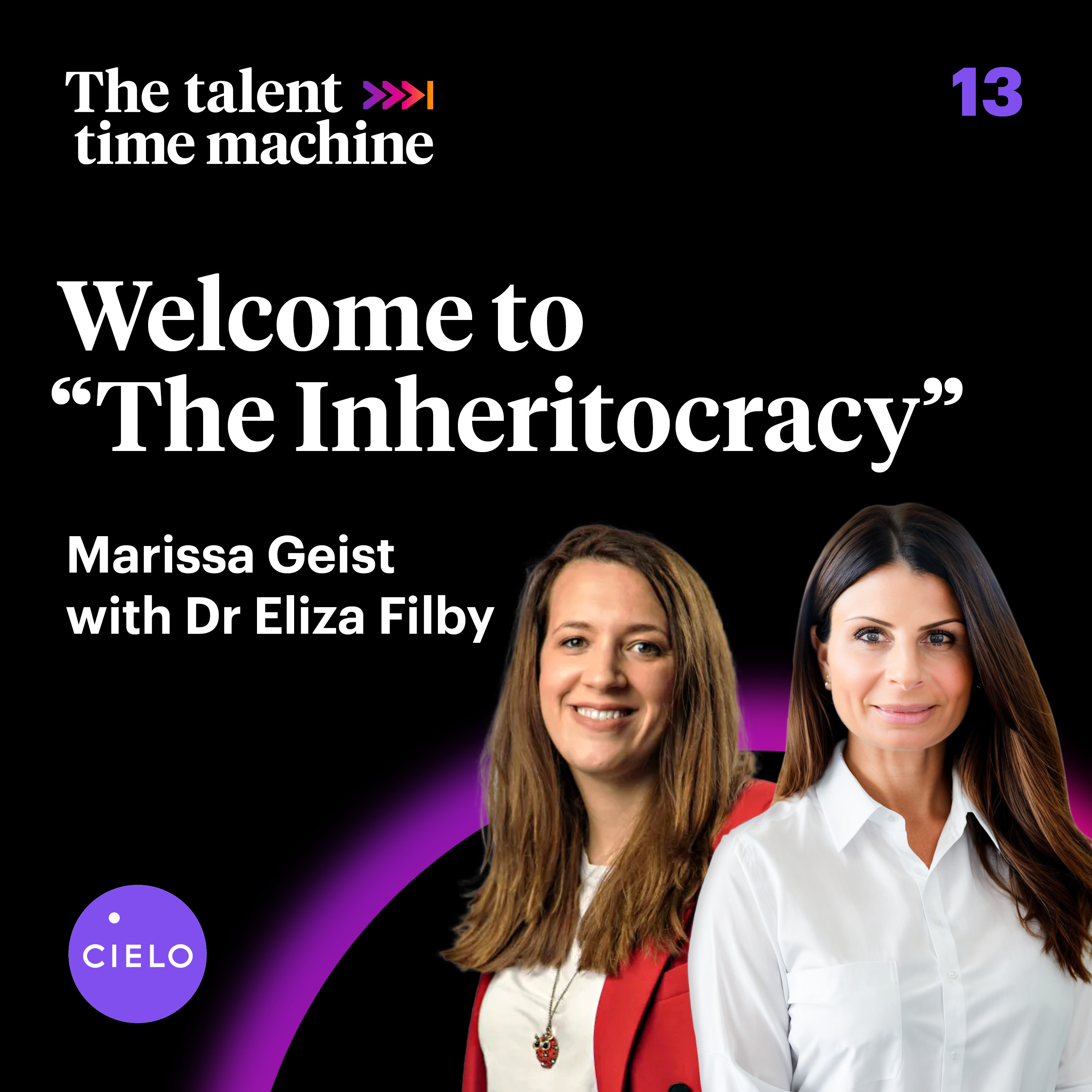 Welcome to the inheritocracy, with Eliza Filby | Cielo